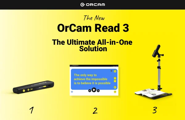 OrCam - Empowering the Low Vision Community Via Cutting-Edge Technology